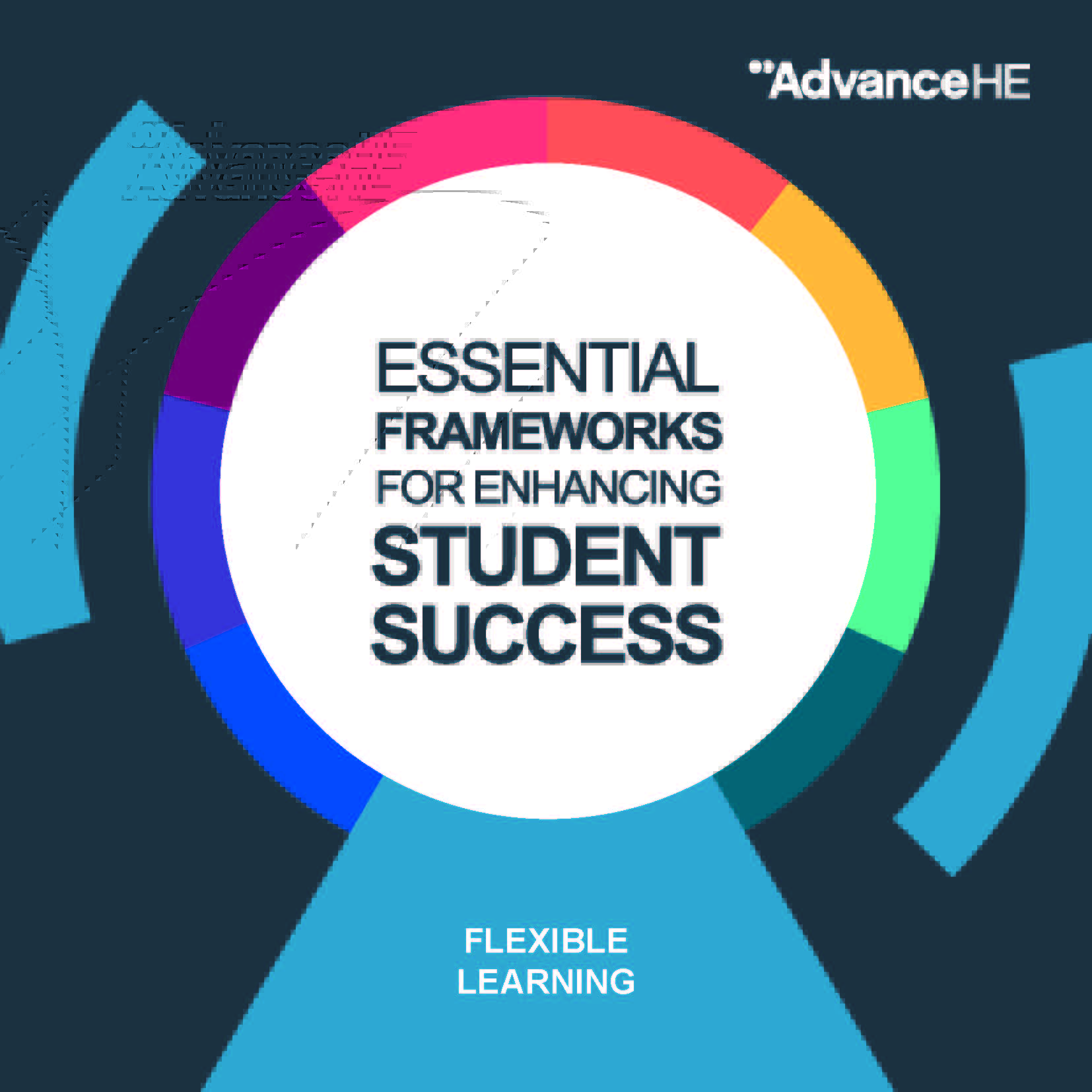 Essential Frameworks for Enhancing Student Success | Advance HE